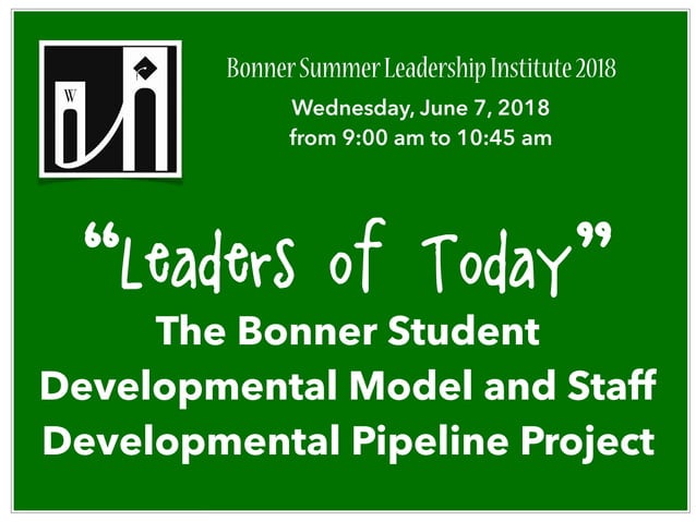 Bonner Student Developmental Model and Staff Pipeline Project | PPT