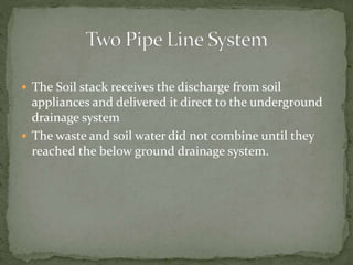 Pipe lines in sewage system | PPTX