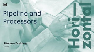 Diving into Sitecore Pipelines and Processors: Concepts, Customization, and Best Practices | PPTX