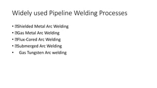 Pipeline Welding & Methodes of Piplines Welding.ppt