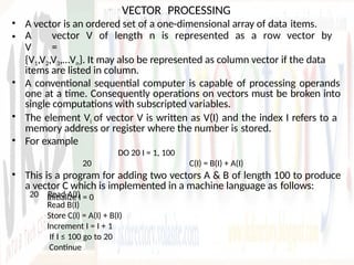 vector processing, pipelining - computer organization.pptx