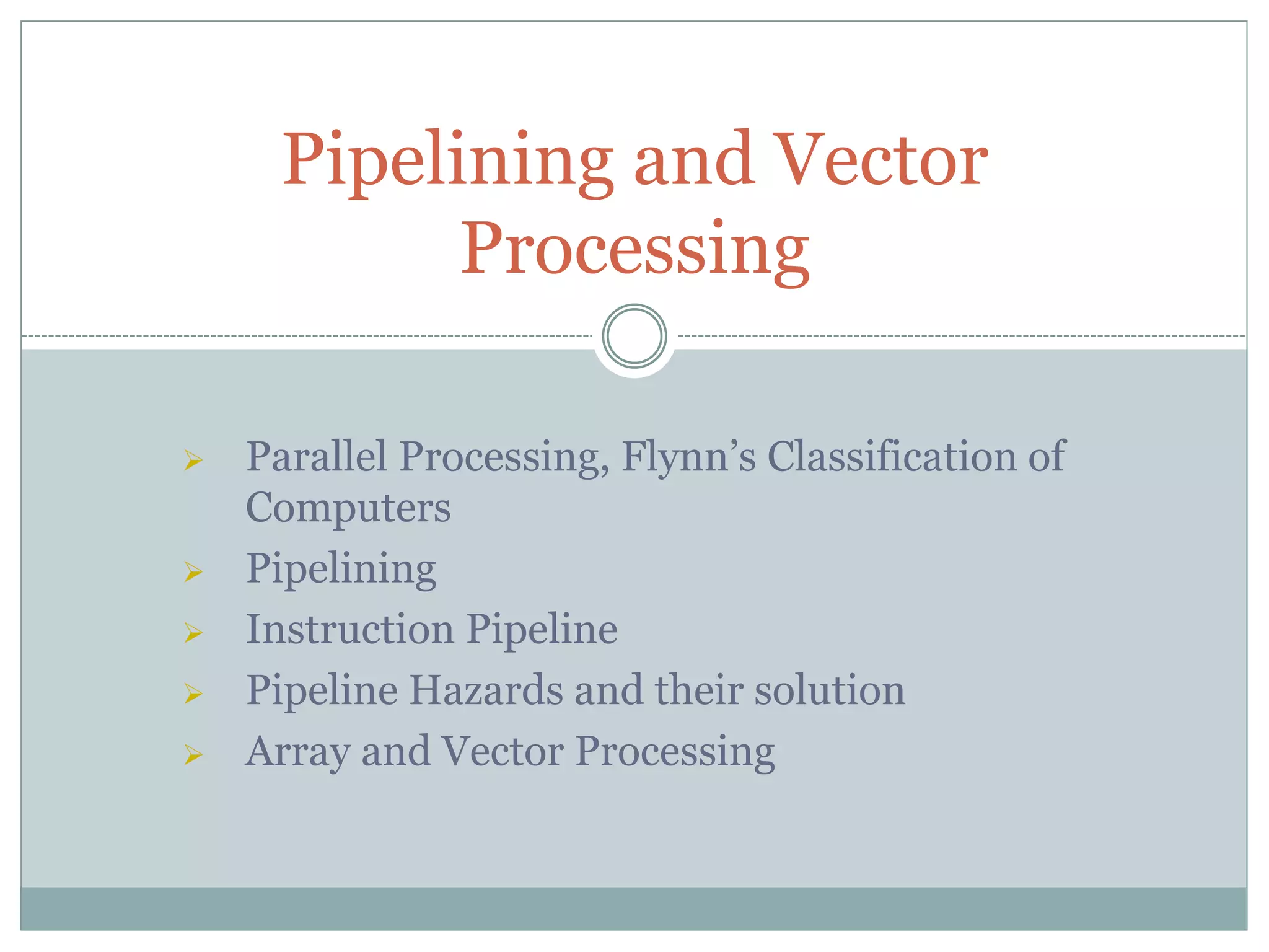 Pipelining and vector processing | PPT Pipelining and vector processing | PPT