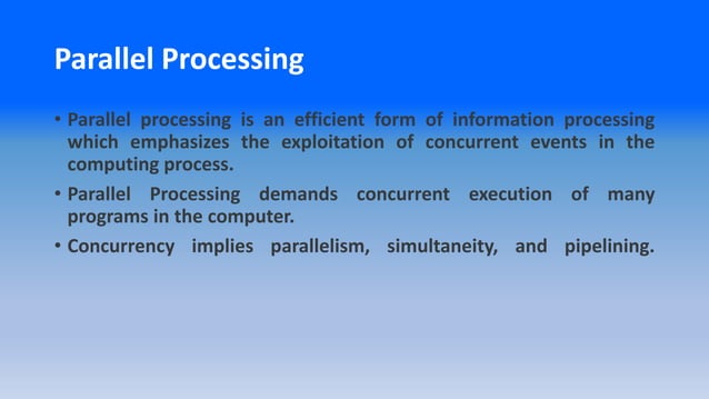 Parallel Processing And Pipelining In Computer Architectureprof