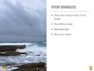 Pipenv: Python Dev Workflow for Humans | PPT