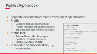 Pipenv - The Python Companion You Wish You Always Had | PPT