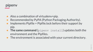 Pipenv - The Python Companion You Wish You Always Had | PPT