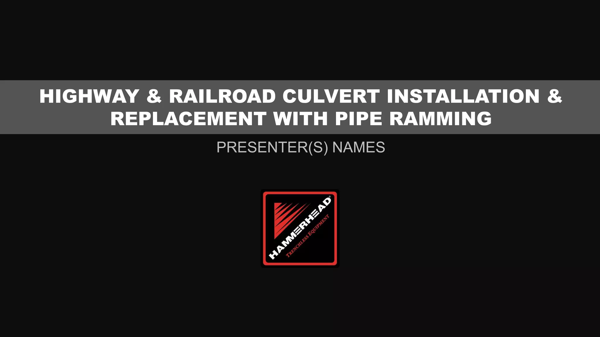 Trenchless Installation of Drainage Culverts with Pipe Ramming Method ...