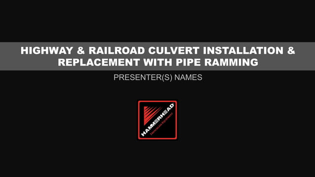 Trenchless Installation of Drainage Culverts with Pipe Ramming Method ...