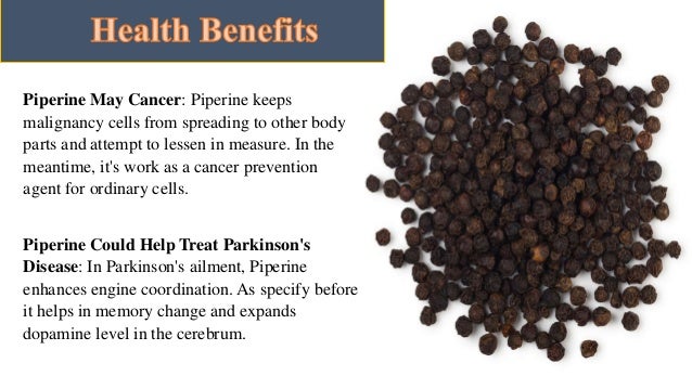 13 Benefits of Piperine