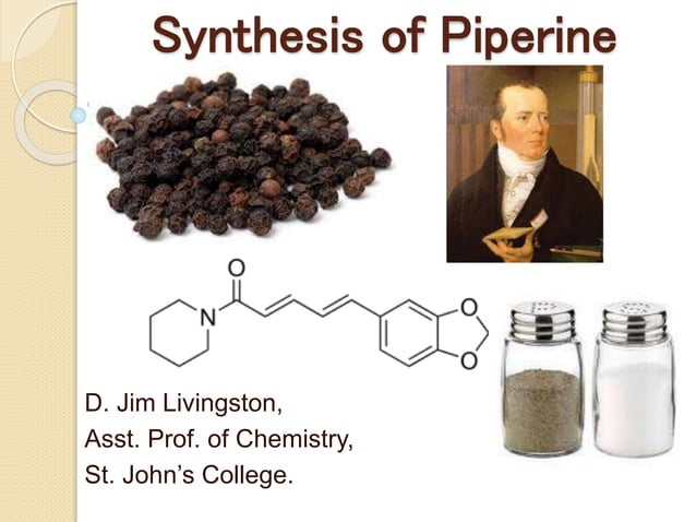 Piperine synthesis | PPTX | Chemistry | Science