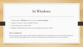 Pipes in Windows and Linux. | PPTX