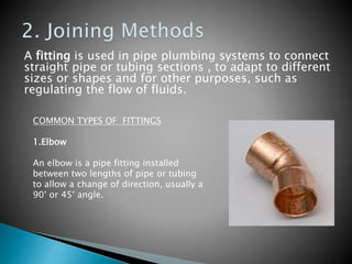 Pipes, fittings-fixtures and appliance | PPTX