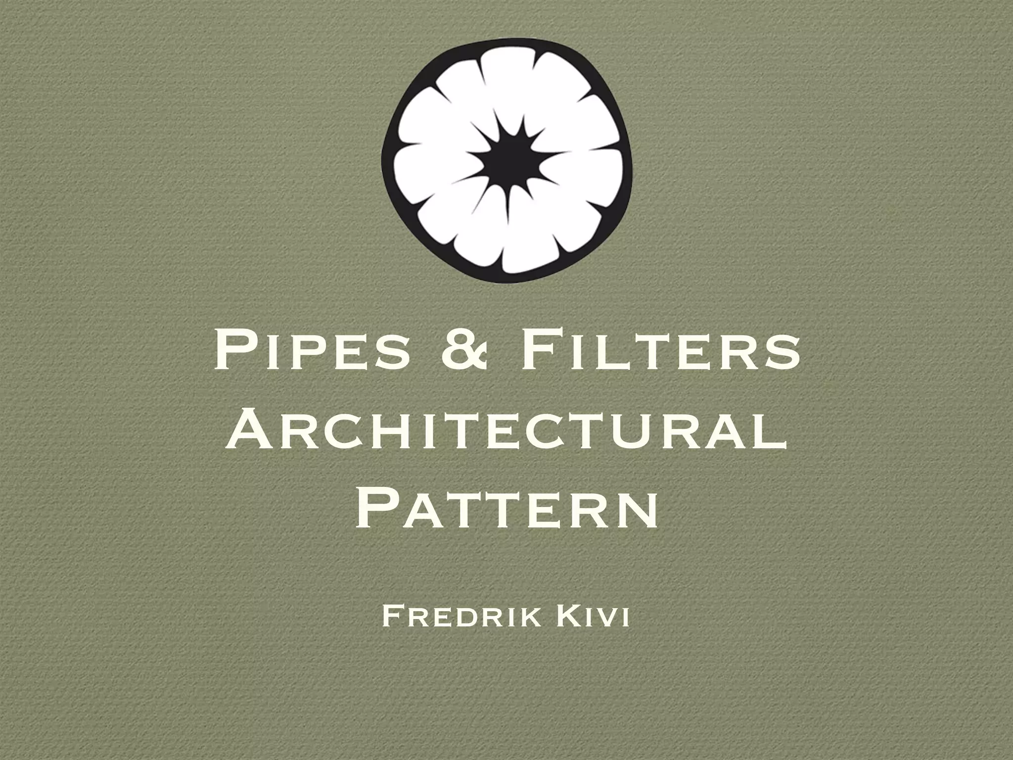 Pipes & Filters Architectural Pattern | PDF