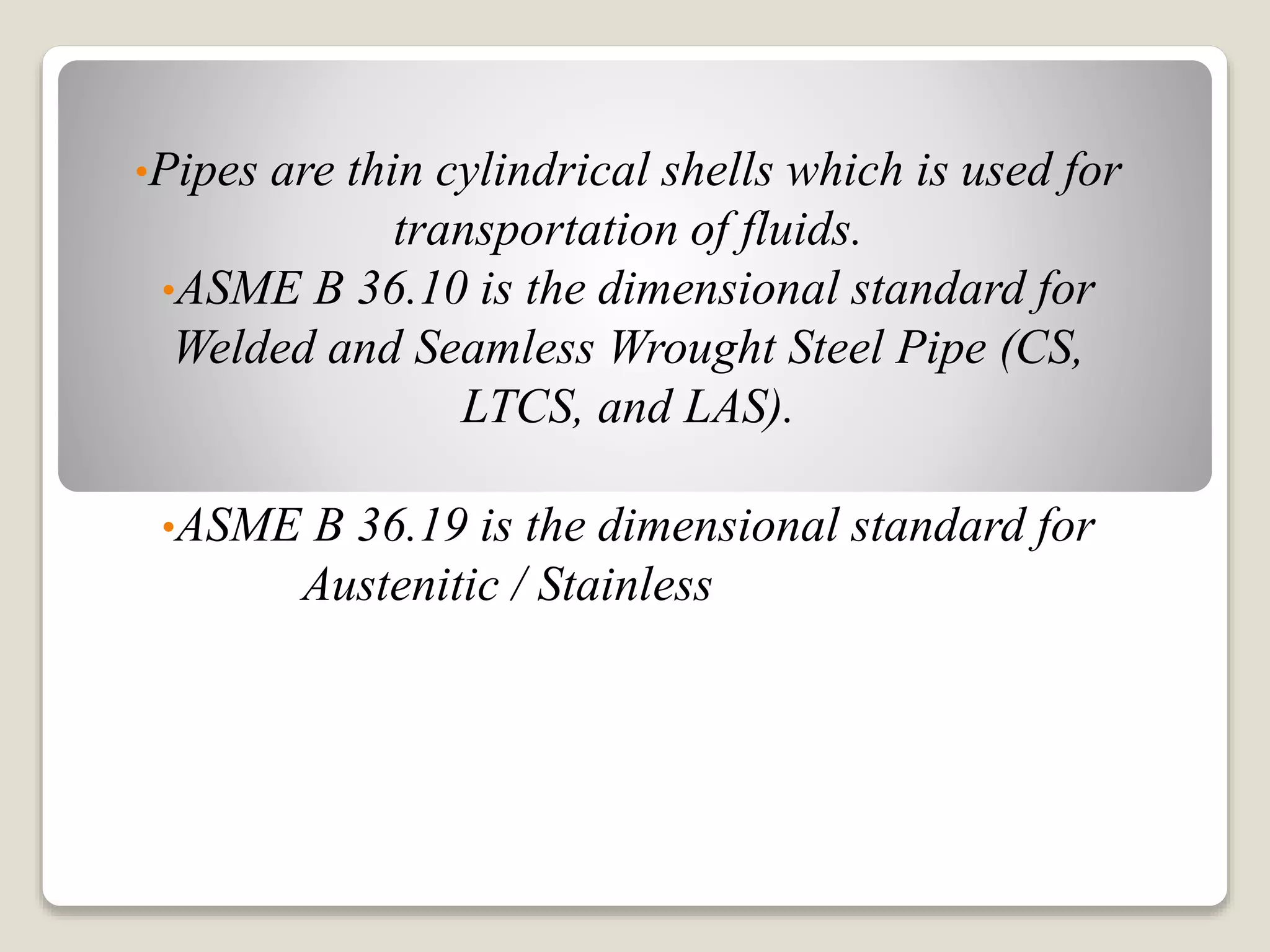Pipe & its wall thickness calculation | PPTX