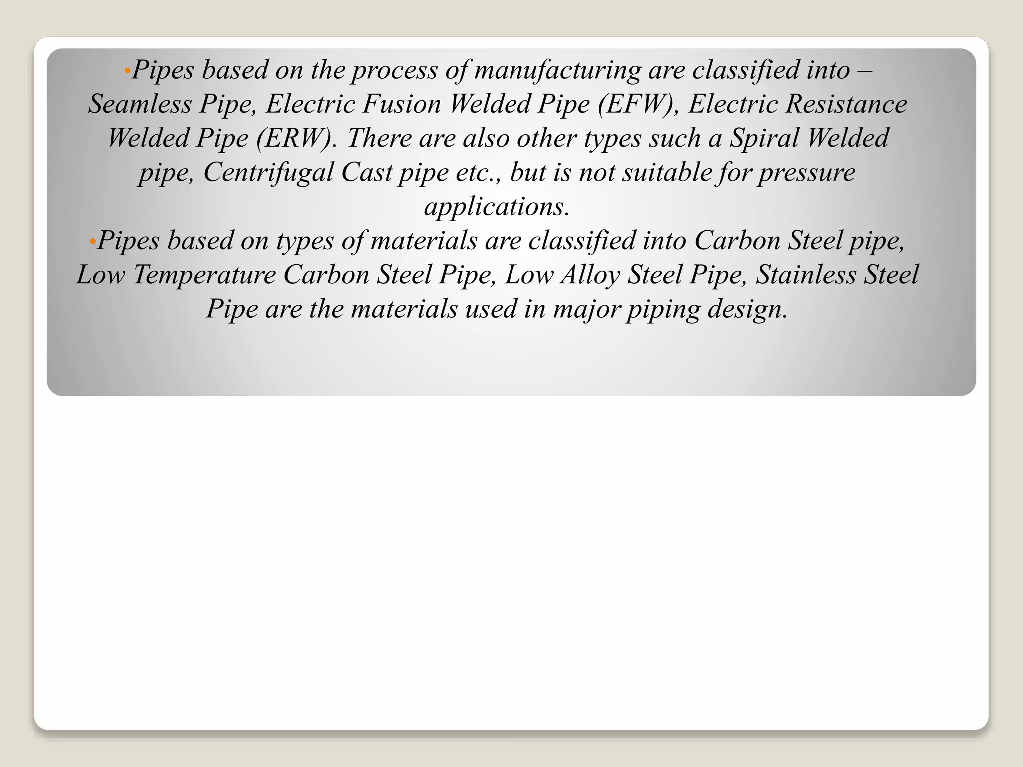 Pipe & its wall thickness calculation | PPTX