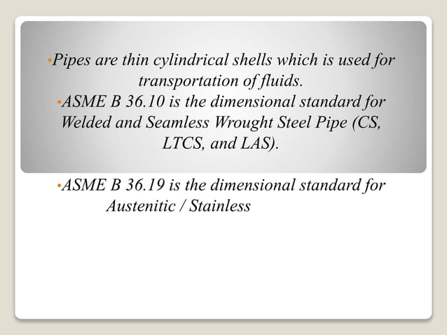 Pipe & its wall thickness calculation | PPT
