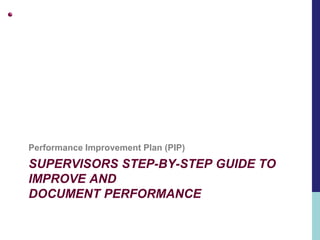 PIP Guide 2008_7April08.ppt