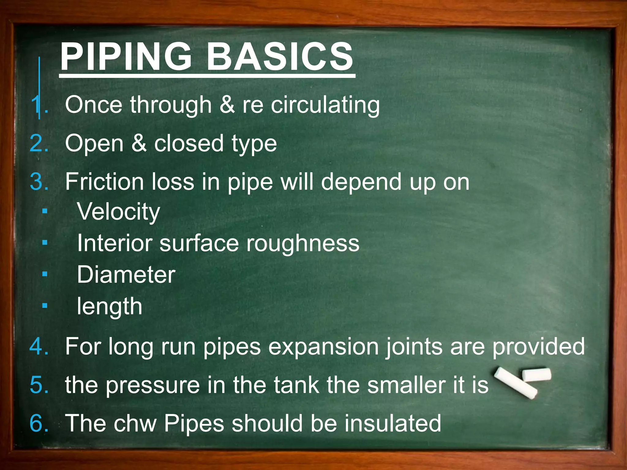 Chilled water piping basics | PPTX
