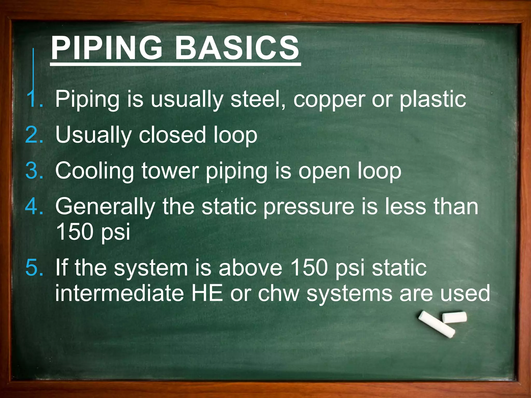 Chilled water piping basics | PPTX