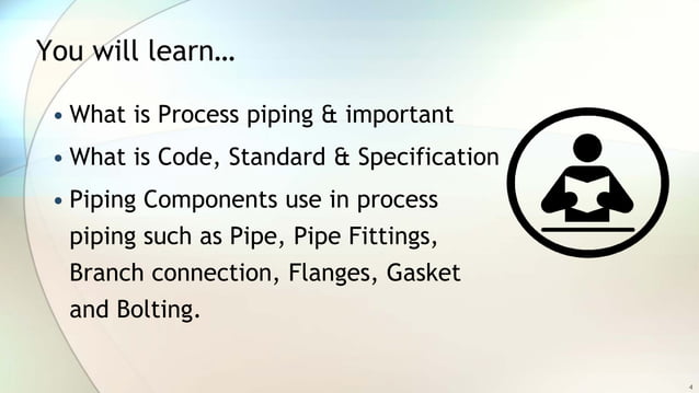 Piping Training course-How to be an Expert in Pipe & Fittings for Oil ...