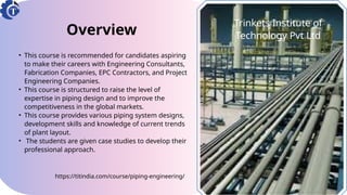 Piping Engineering Course in Mumbai -Trinkets.pptx