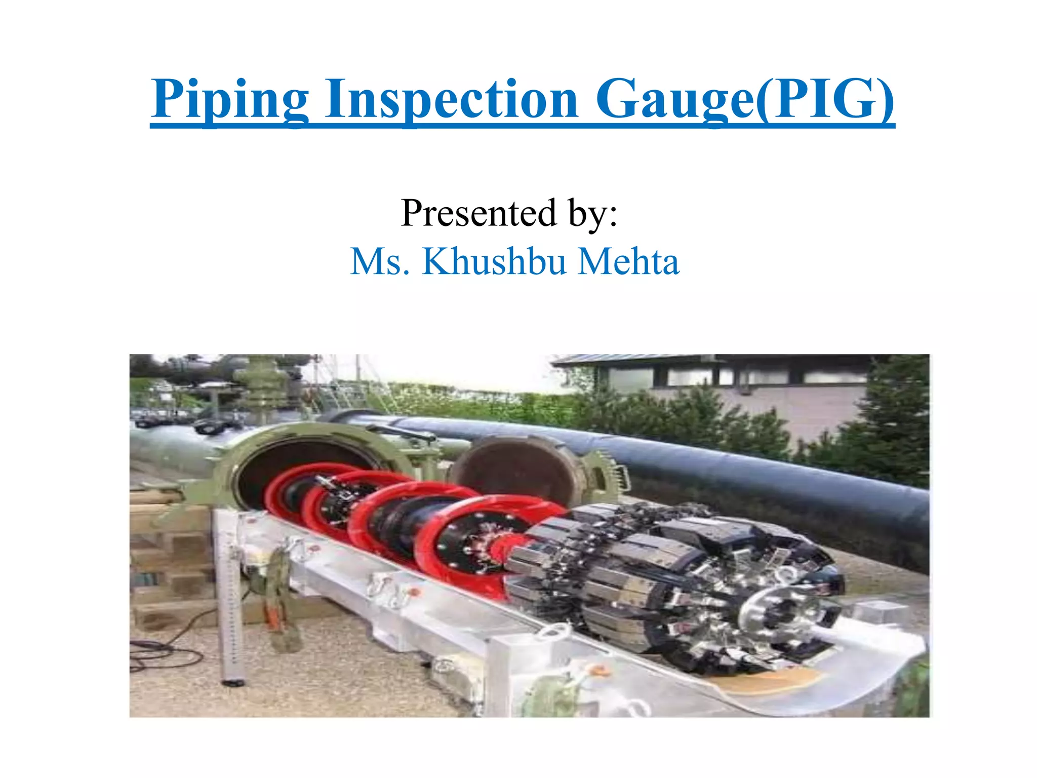 Piping Inspection Gauge.pptx | Physics | Science