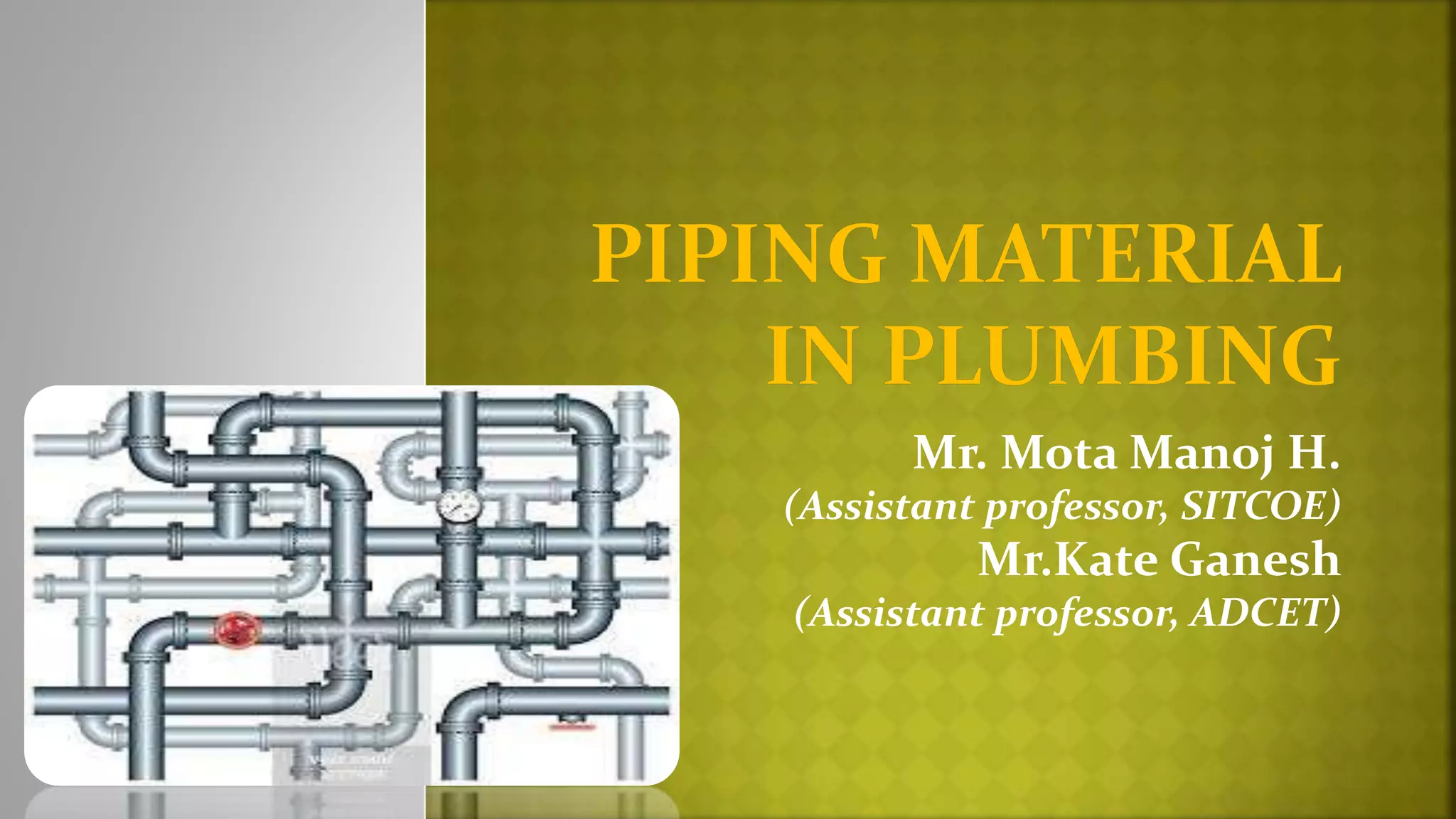 Piping material in plumbing | PPTX