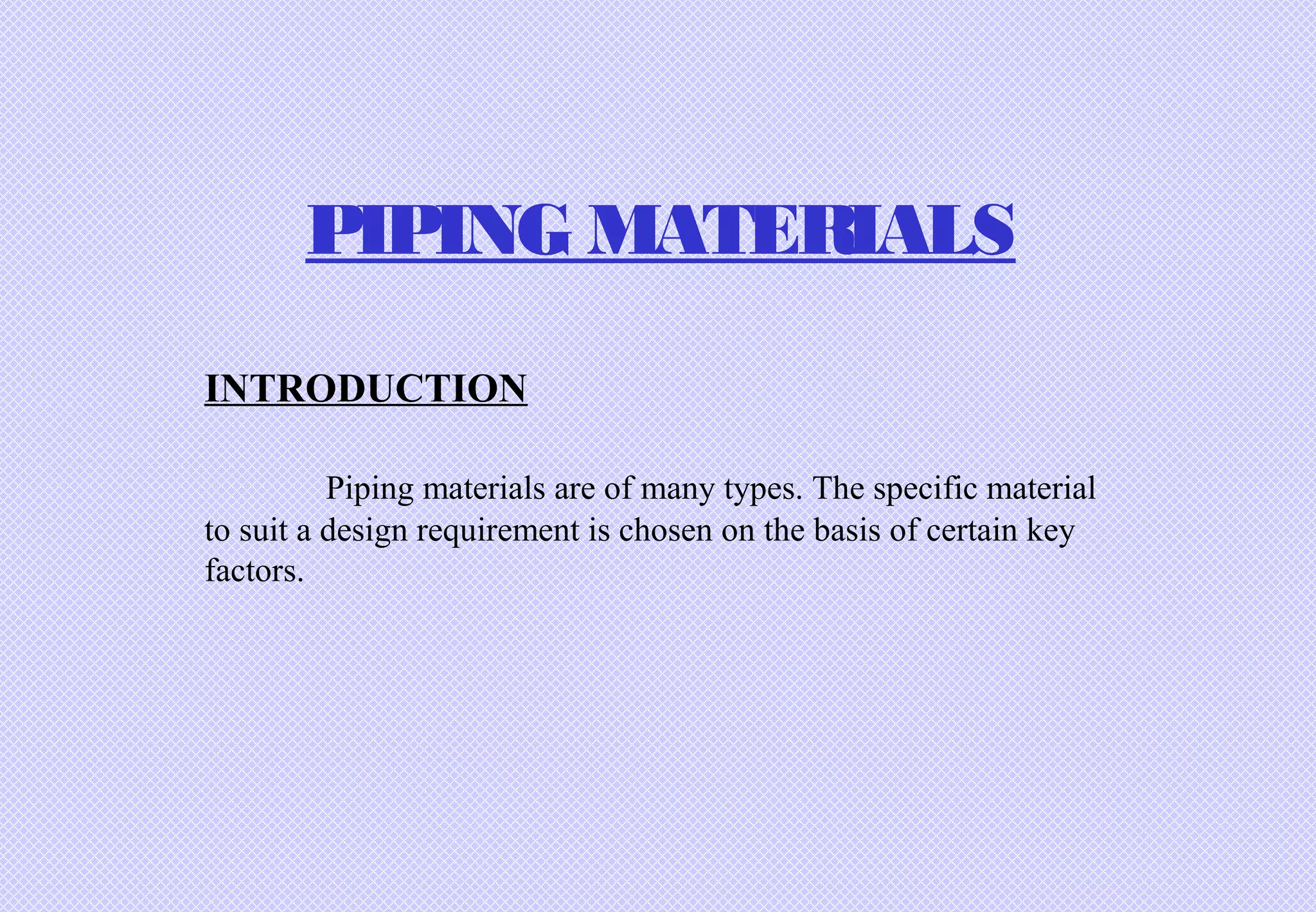 Piping materials lhk | PPT