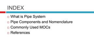 Piping system presentation | PPTX