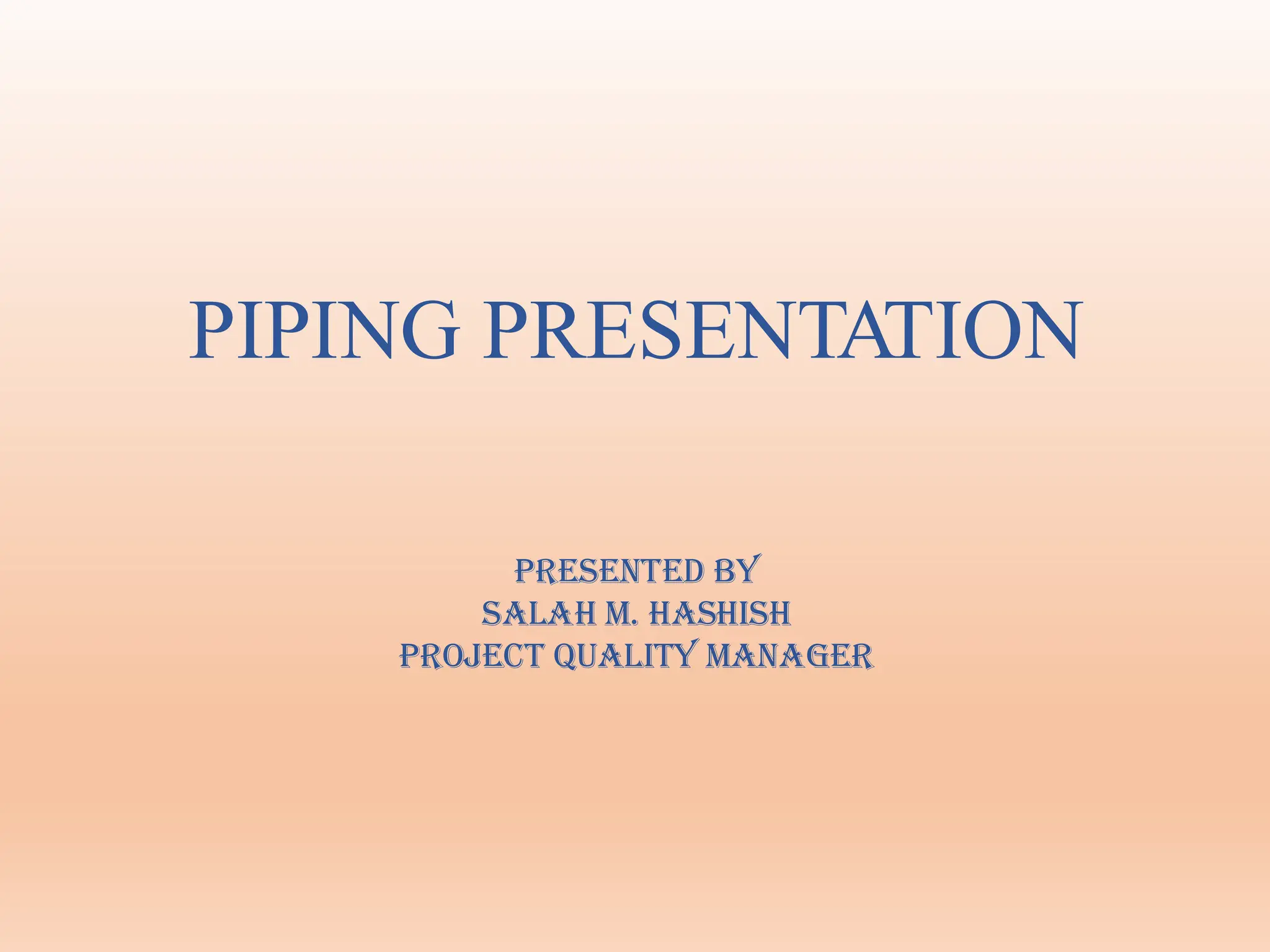 Piping Systems in Oil and gas Presentation.pdf