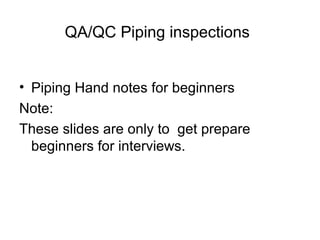 Piping welding notes for beginners | PPT