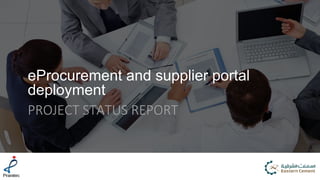 PIPL-EPCC-Oracle EBS R12-eProcurement and Supplier Portal-Project Status Report.pptx