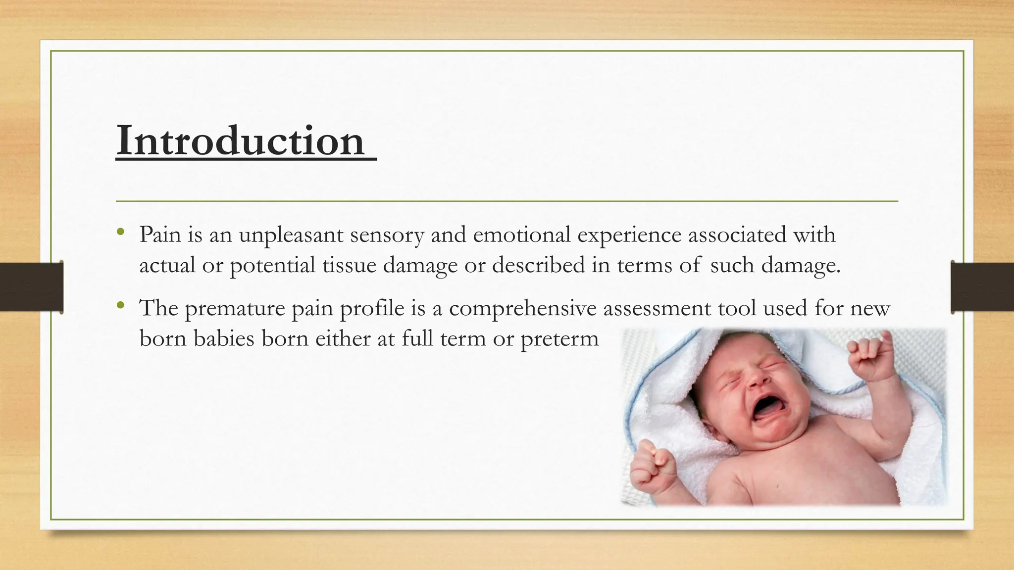 Premature infant pain profile for newborns.ppt