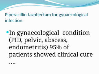 Pipracillin mode of action and clinical use | PPTX