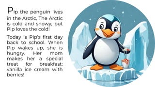PipthePenguinShortStoryReadingComprehensionAACforEarlyLearner-1.pptx