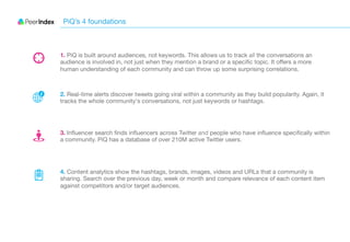PiQ - the social dashboard powered by the Science of Influence | PDF