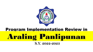 Program implementation review in Araling-Panlipunan.pptx