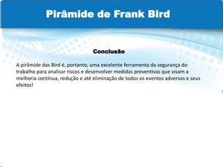 Piramede de Frank Bird como funciona .pptx