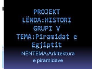 Piramidat e egjiptit klasa X. | PPTX