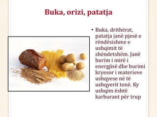 Nje ushqyerje e mire per nje trup dhe mendje te shendoshe | PPTX
