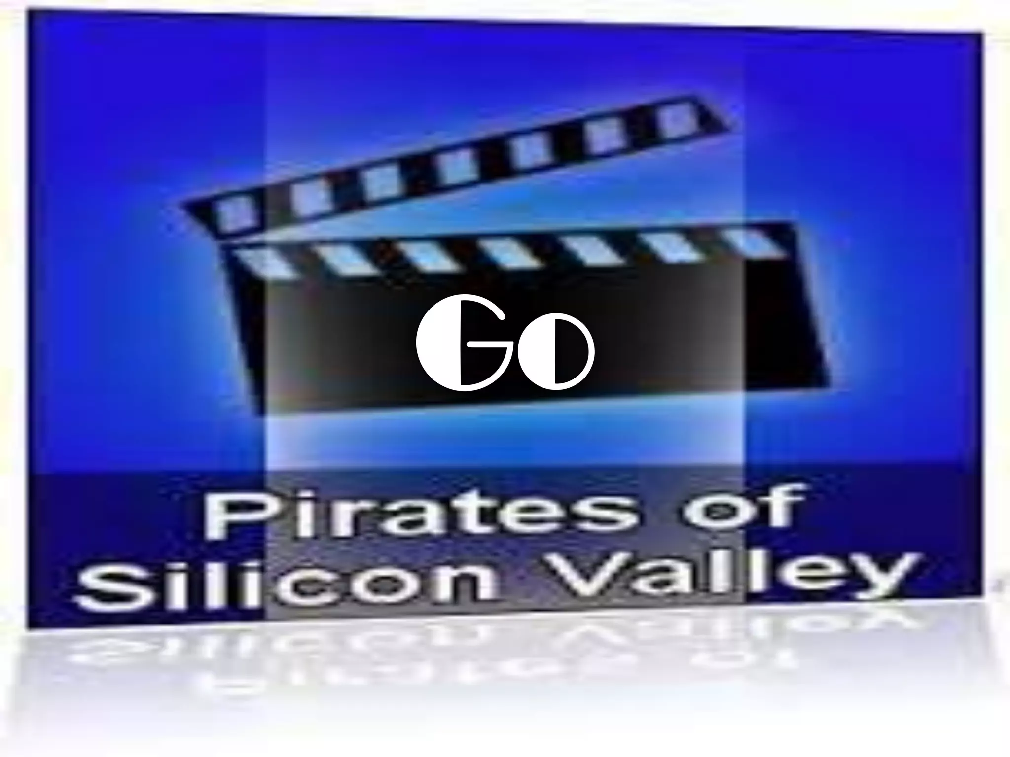 Pirates of silicon valley | PPTX