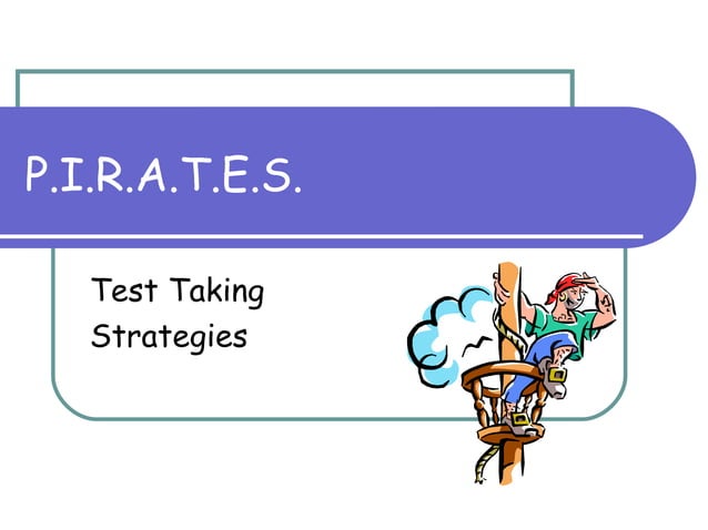 Pirates test taking strategies | PPT | Standardized Testing ...