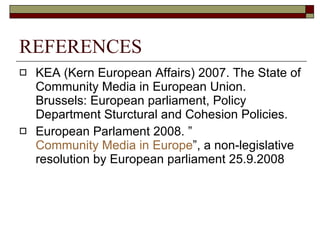 Community Radio In Europe and Finland | PPT