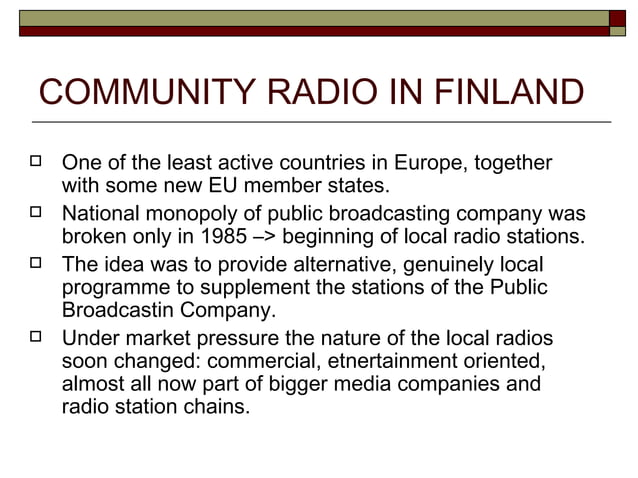 Community Radio In Europe and Finland | PPT | College Radio | Music