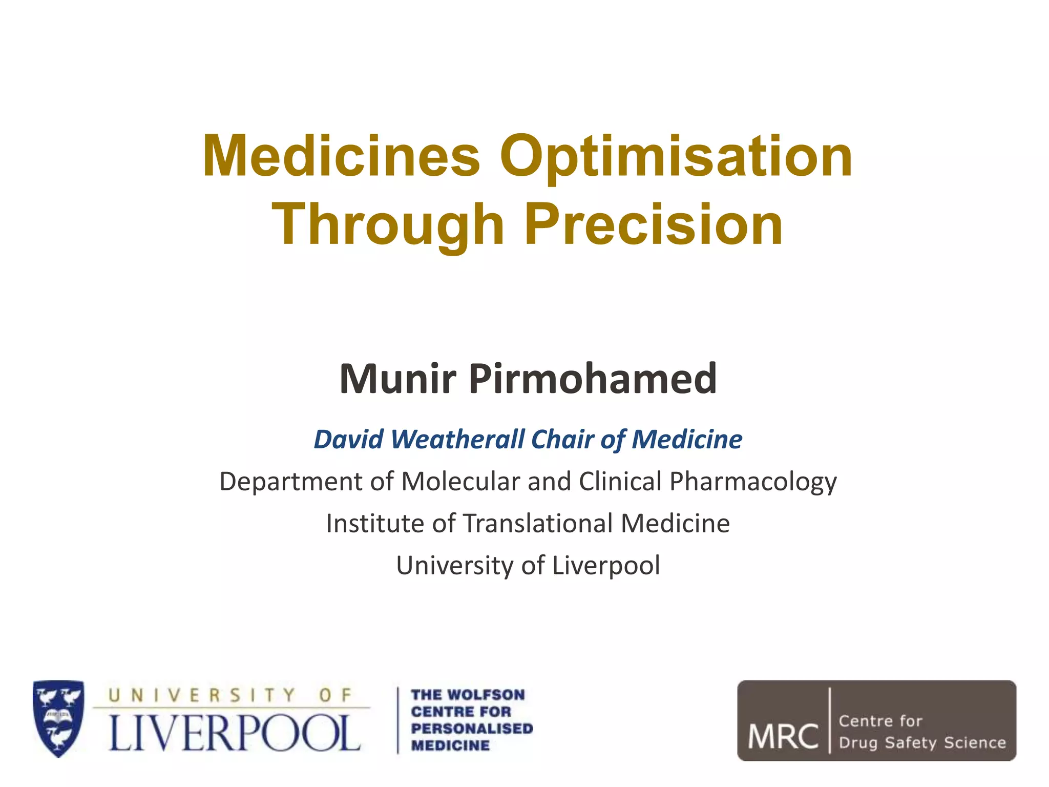 ECO 11: Medicines Optimisation Through Precision - Sir Munir Pirmohamed ...