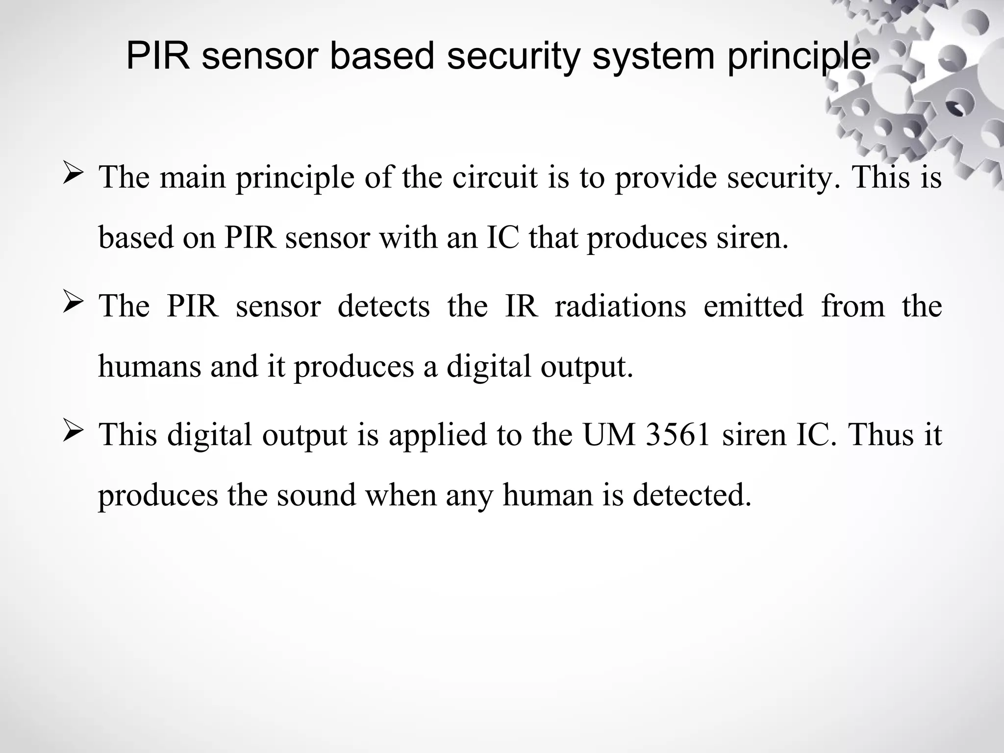 Pir sensor based security alarm system using um 3561 (2) | PPT
