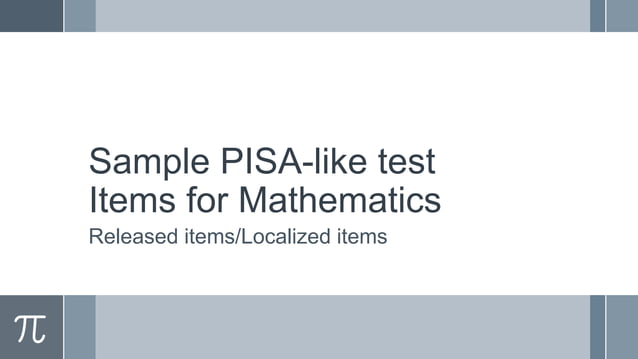 PISA-Mathematics_for the 21st Century.pptx | Educational Assessment ...