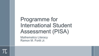 PISA-Mathematics_for the 21st Century.pptx