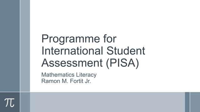 PISA-Mathematics_for the 21st Century.pptx | Educational Assessment ...