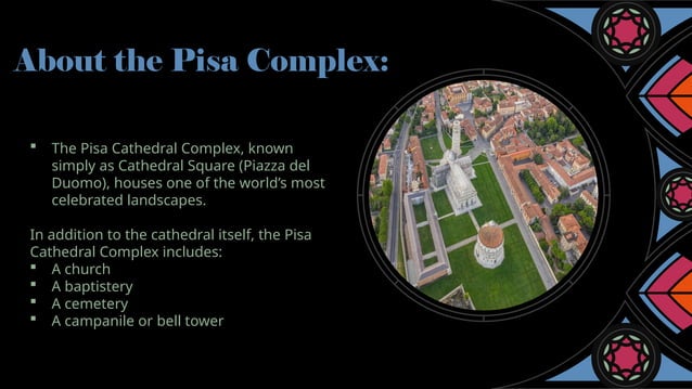 Pisa Complex Rome, Italy History of Architecture.pptx